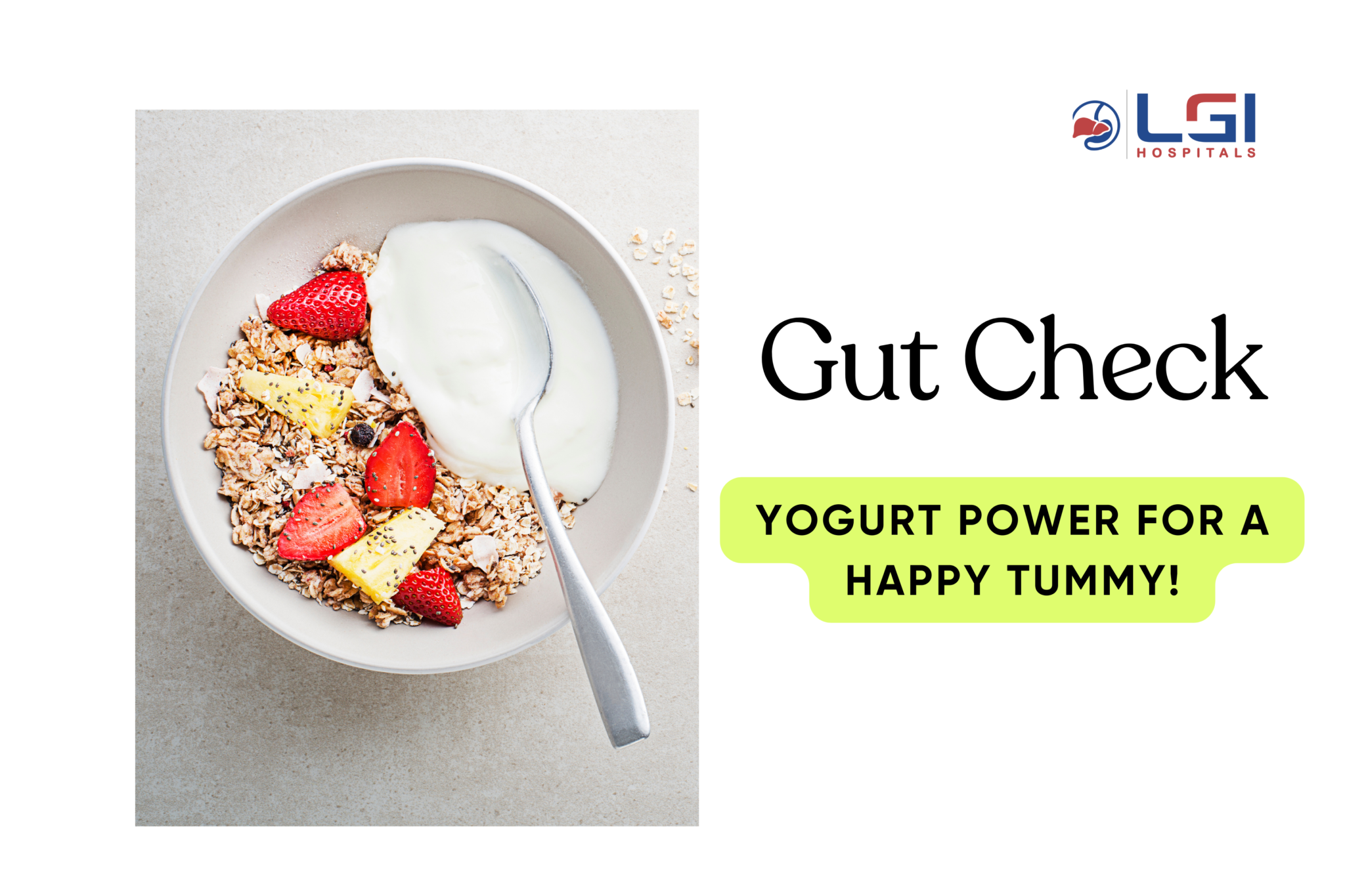 Gut Health : Know the power of Yogurt for Happy Tummy!