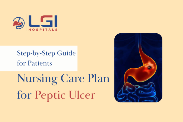Peptic Ulcer Nursing Care Plan: Step-by-Step Guide